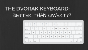 Should I switch to a Dvorak keyboard? | Typing Blog