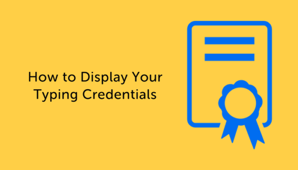 How to Display Your Typing Credentials | Typing.com Blog
