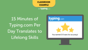 15 Minutes of Typing.com Per Day Translates to Lifelong Skills | Typing ...