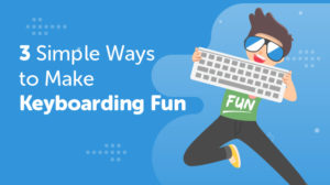 3 Simple Ways (with Examples) to Make Typing Fun | Typing Blog